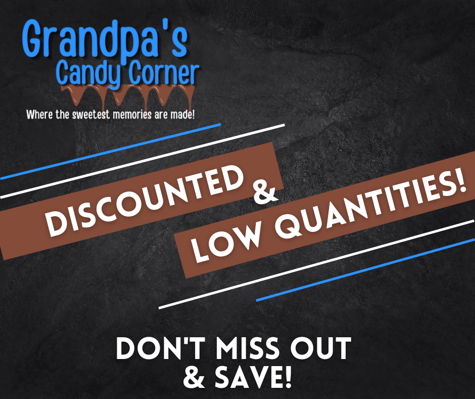 Discounted Sweets & Treats – Grandpa's Candy Corner